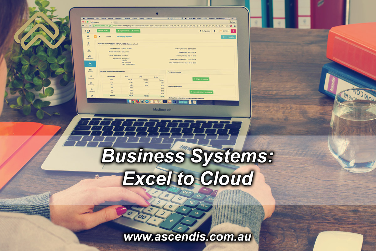 Business Systems: Excel to Cloud - Ascendis Solutions